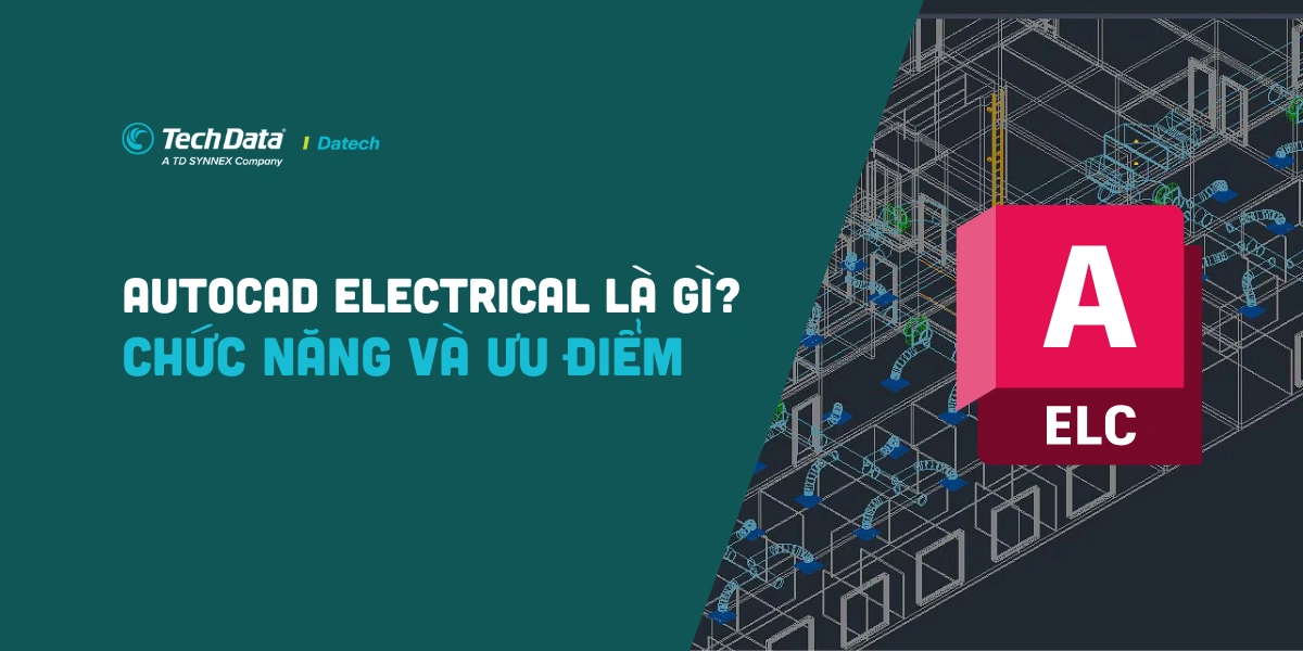 AutoCAD Electrical là gì? Chức năng và ưu điểm